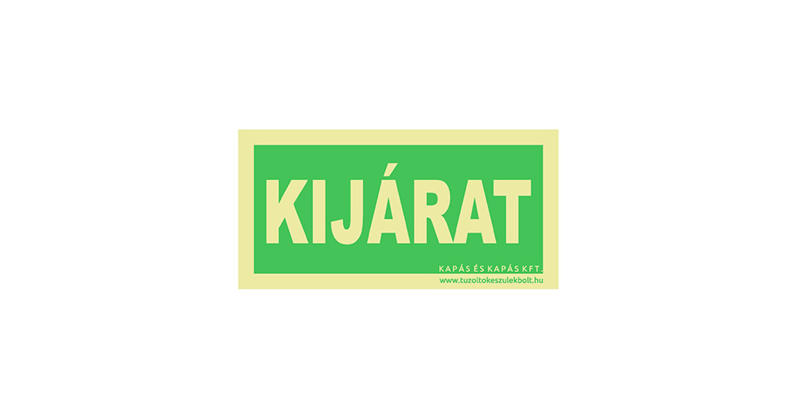 Kijárat. Utánvilágító, öntapadó tábla a Tűzoltó készülék Boltban.